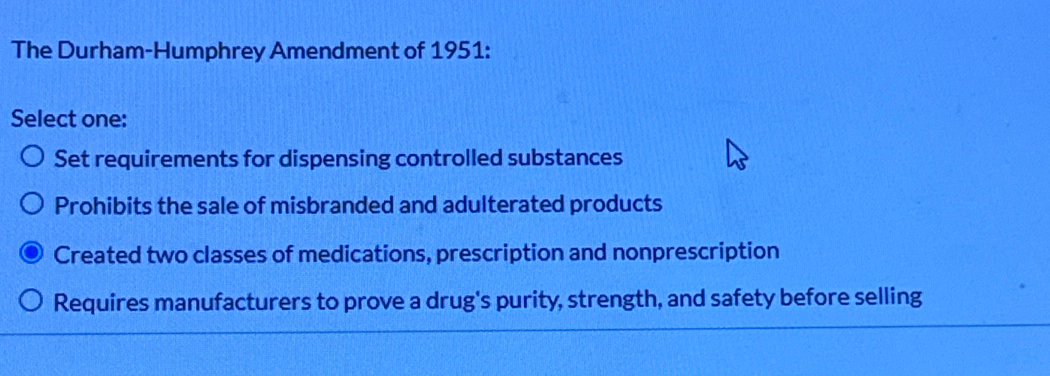 Solved The Durham-Humphrey Amendment of 1951:Select one: | Chegg.com