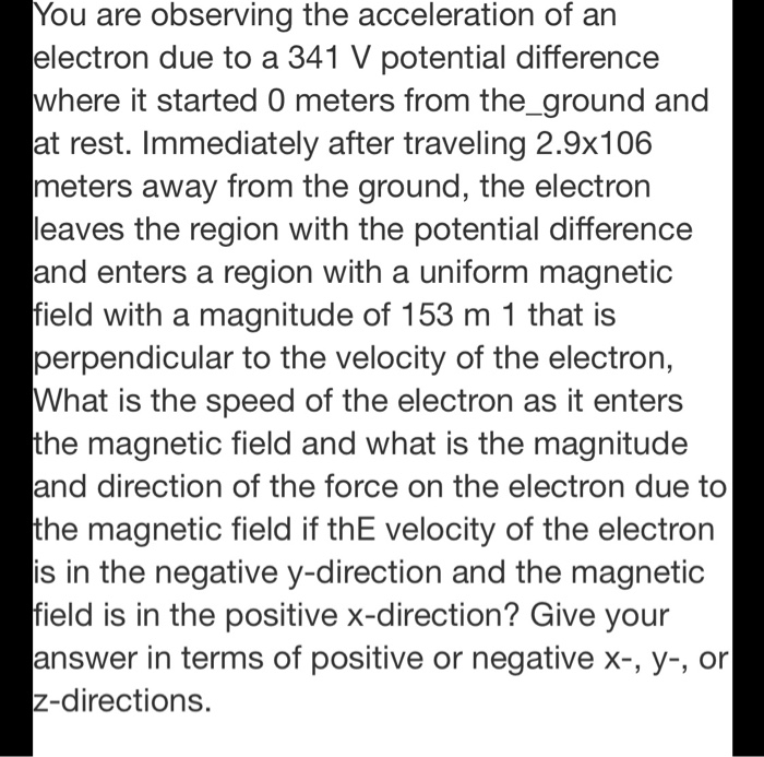 Solved You are observing the acceleration of an electron due | Chegg.com