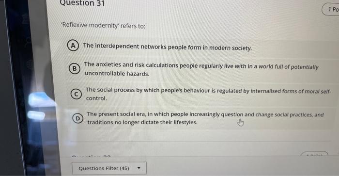 Solved 'Reflexive modernity' refers to: The interdependent | Chegg.com