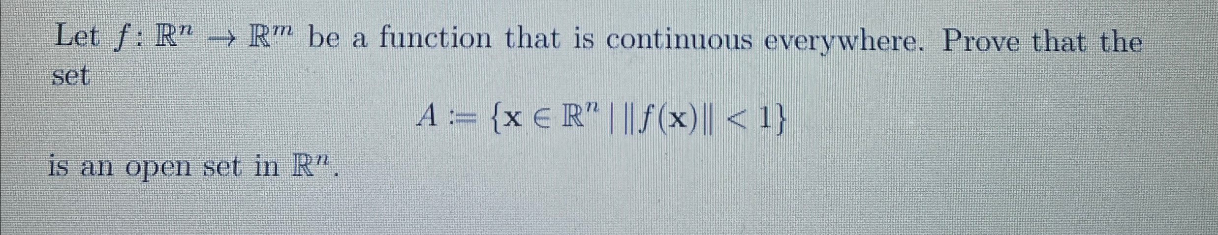 Let f:Rn→Rm ﻿be a function that is continuous | Chegg.com