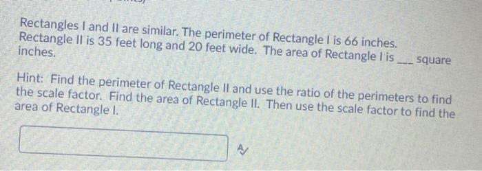 Solved Rectangles I and II are similar. The perimeter of | Chegg.com