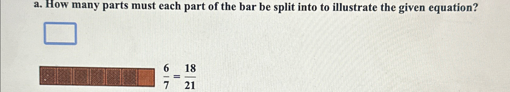 Solved a. ﻿How many parts must each part of the bar be split | Chegg.com