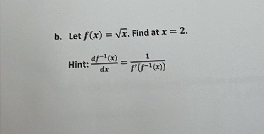 Solved b. ﻿Let f(x)=x2. ﻿Find at x=2.Hint: | Chegg.com