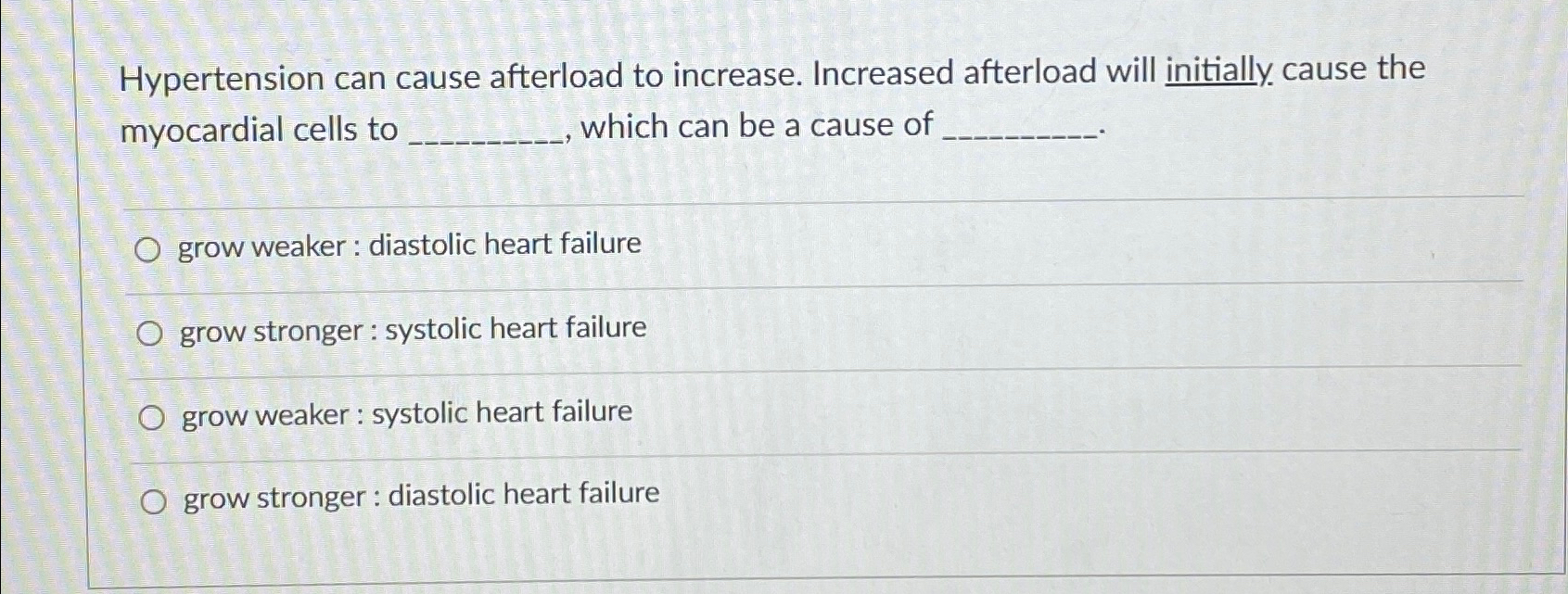 Solved Hypertension can cause afterload to increase. | Chegg.com
