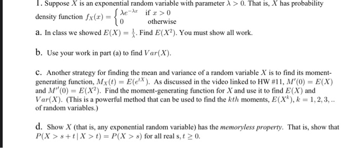 Solved 1. Suppose X is an exponential random variable with | Chegg.com