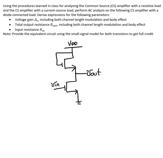 for analyzing the Common Source (CS) ﻿amplifier with | Chegg.com