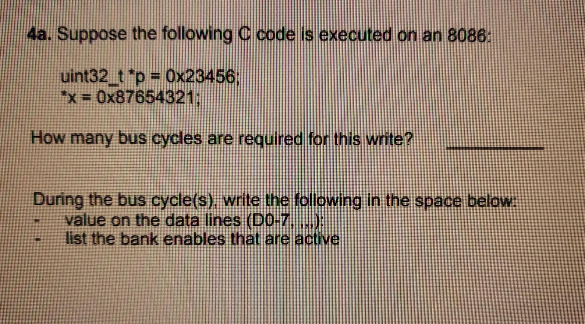 Solved 4a. Suppose the following C code is executed on an | Chegg.com