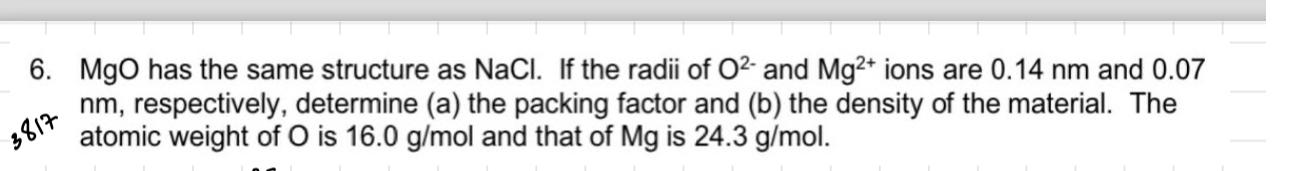 Solved MgO has the same structure as NaCl. If the radii of | Chegg.com