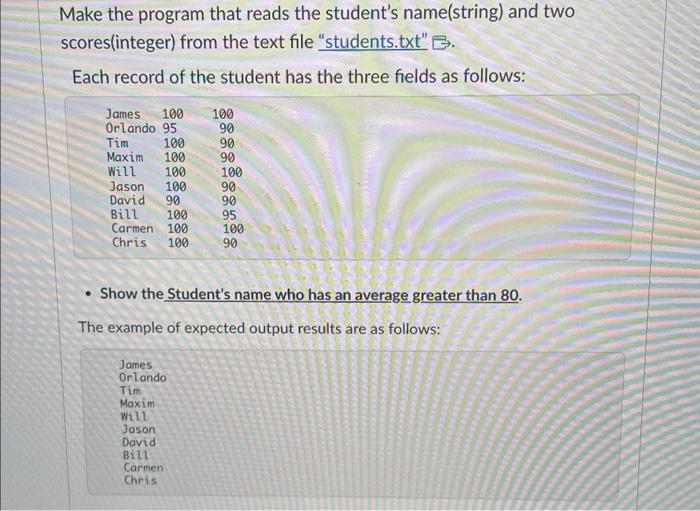 Solved Make the program that reads the student's | Chegg.com