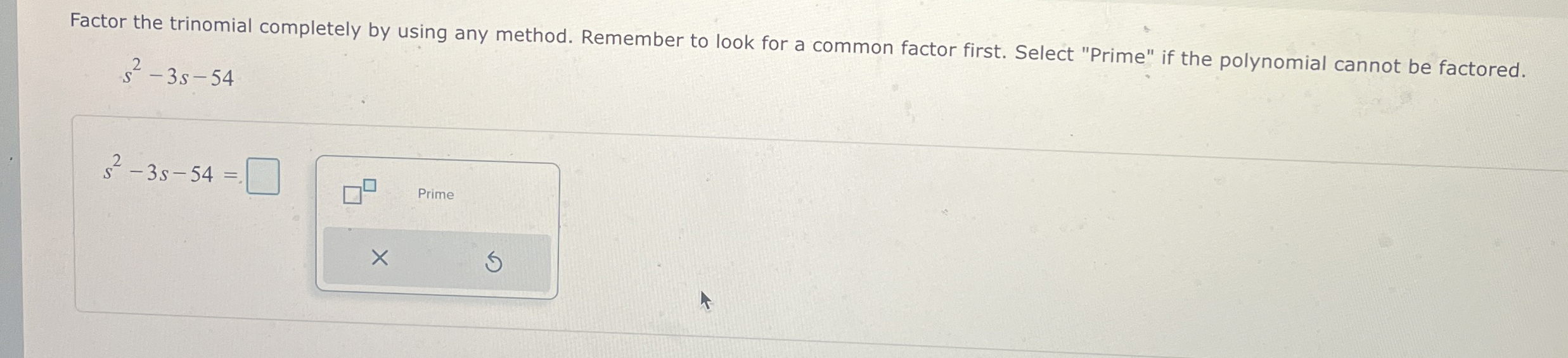 Solved Factor the trinomial completely by using any method. | Chegg.com