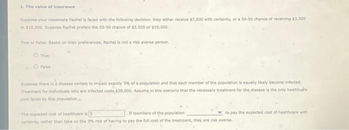 Solved 1. The value of insurance Suppose your classmate | Chegg.com