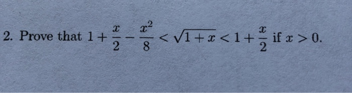 Solved 2. Prove that 1 + - 0. | Chegg.com