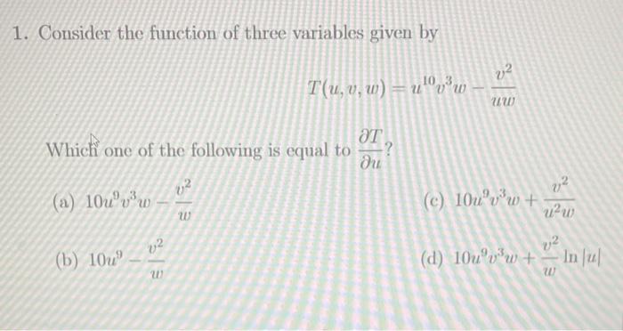 Solved 1. Consider the function of three variables given by | Chegg.com