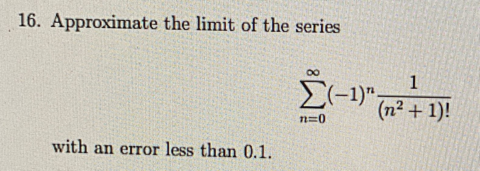 Solved Approximate the limit of the | Chegg.com