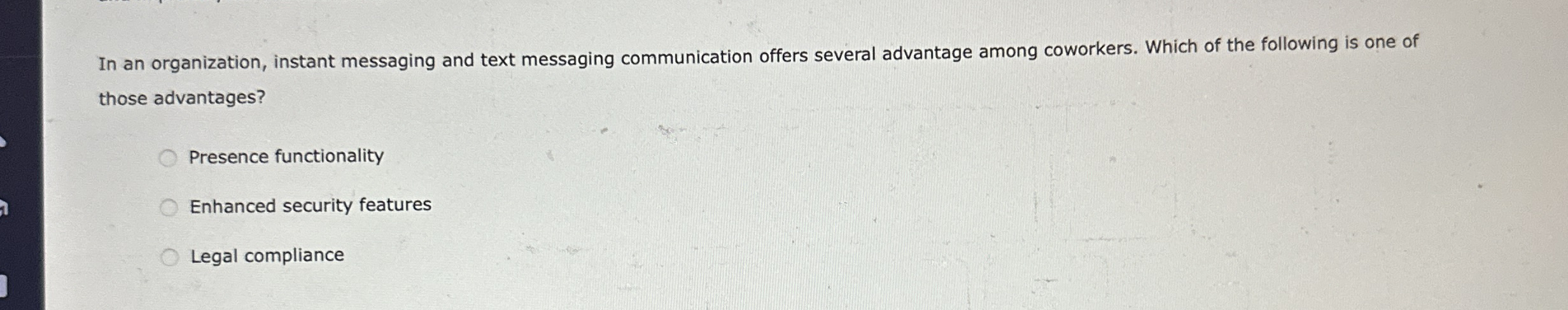 Solved In an organization, instant messaging and text | Chegg.com