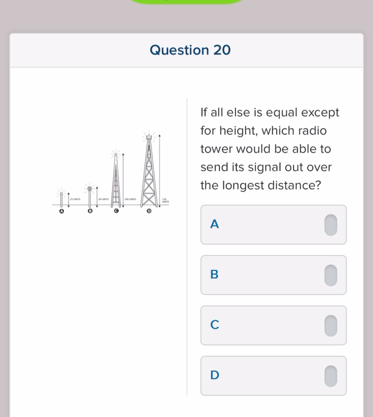 Solved Question 20If all else is equal except for height, | Chegg.com