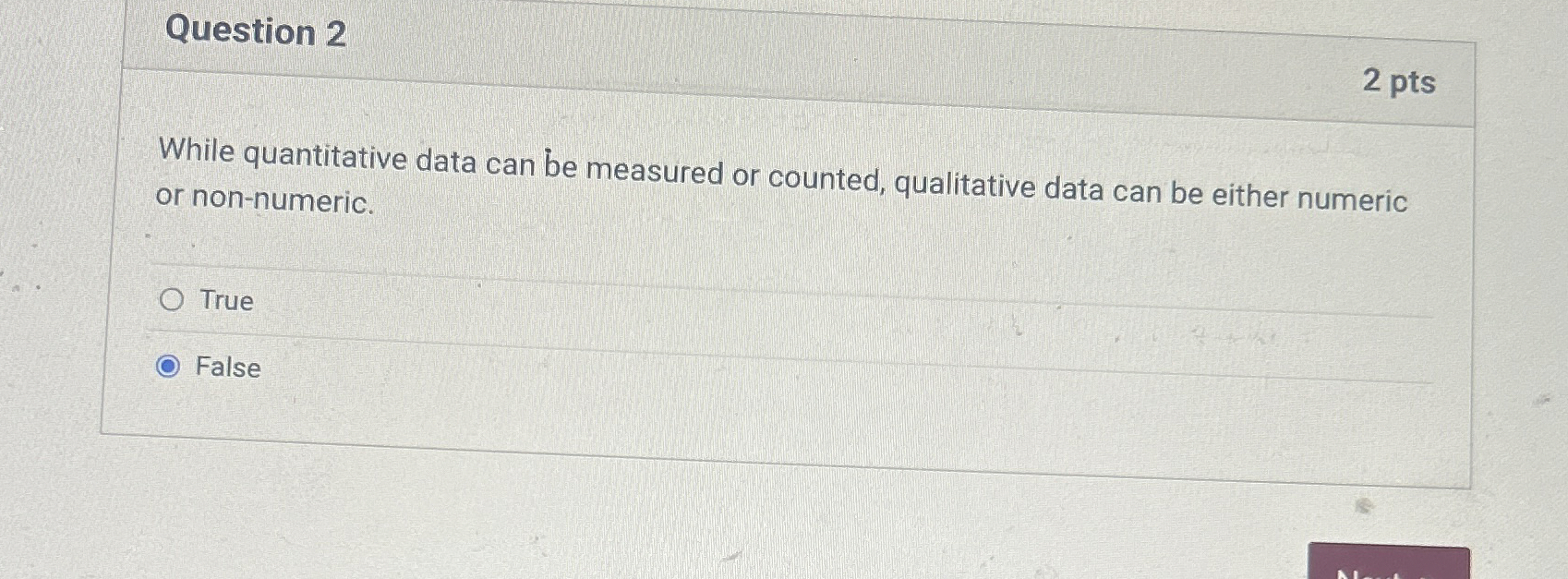 Solved Question 2While quantitative data can be measured or | Chegg.com