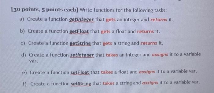 [30 points, 5 points each] Write functions for the | Chegg.com