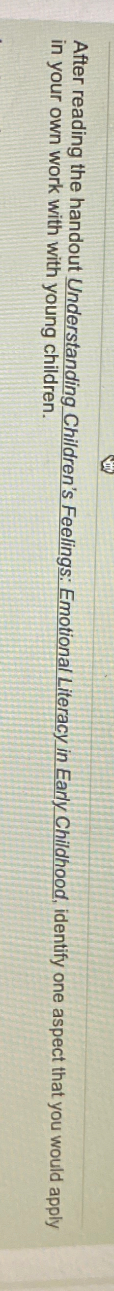 Solved After reading the handout Understanding Children's | Chegg.com