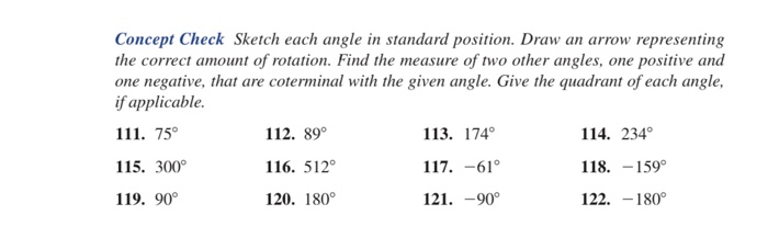 Solved Concept Check Sketch each angle in standard position. | Chegg.com