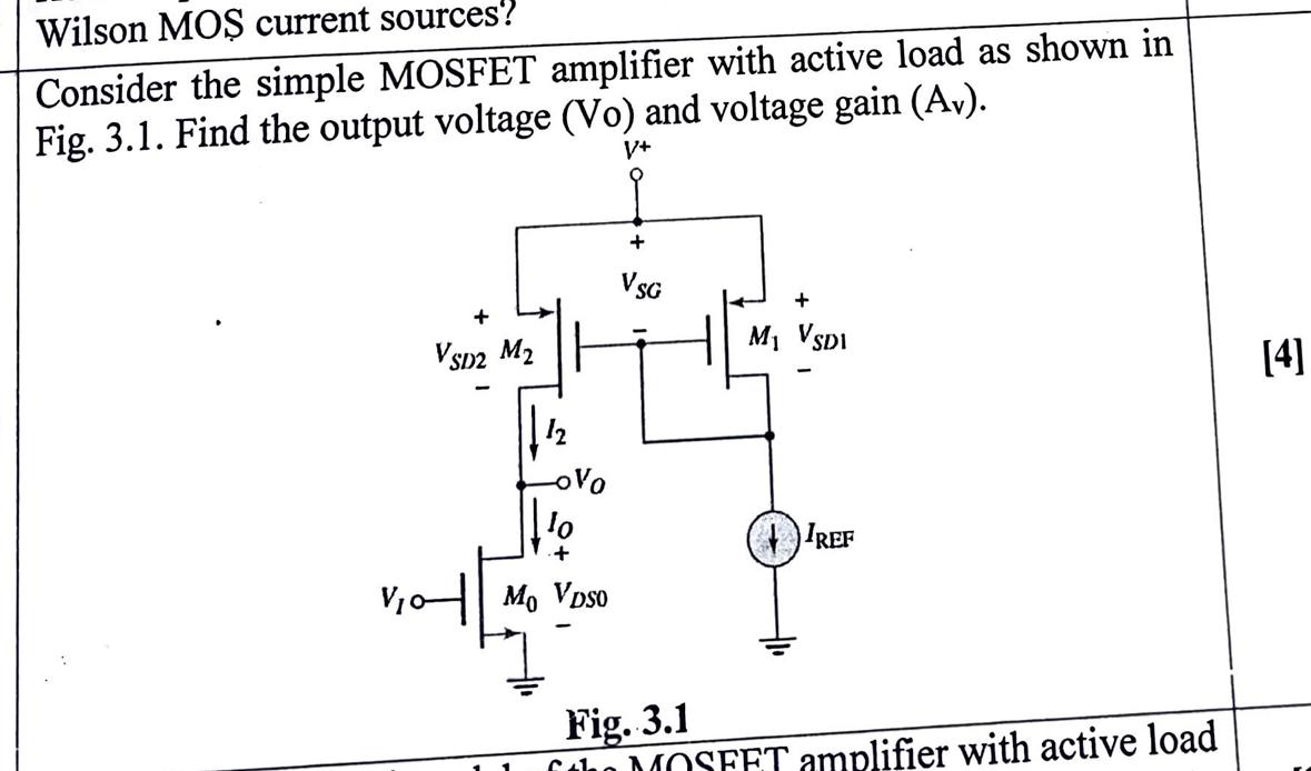 Solved Wilson MOS current sources?Consider the simple MOSFET | Chegg.com