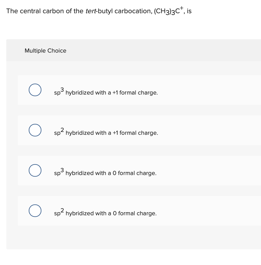 Solved The central carbon of ﻿the tert-butyl carbocation, | Chegg.com
