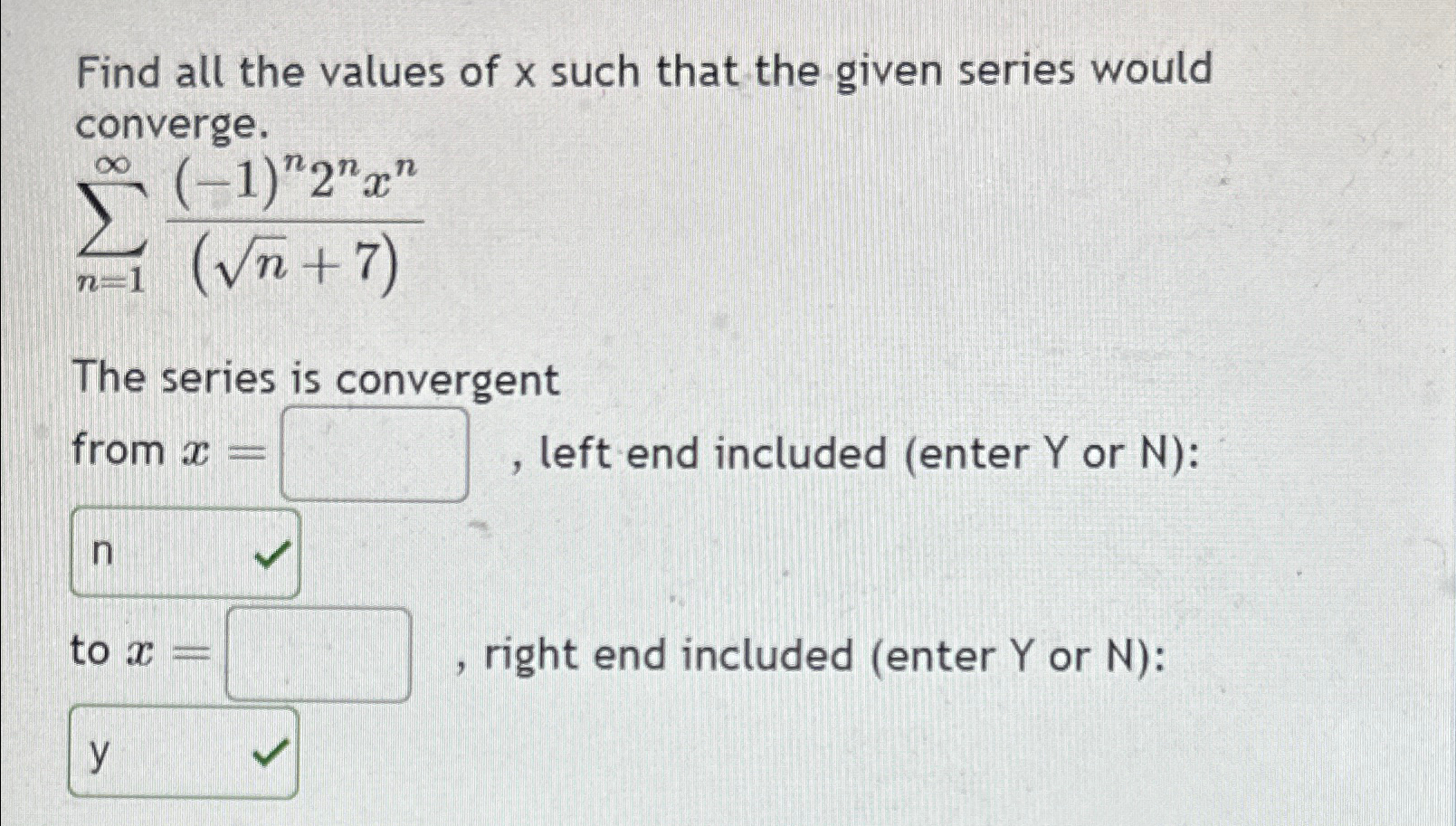 Solved Find all the values of x ﻿such that the given series | Chegg.com