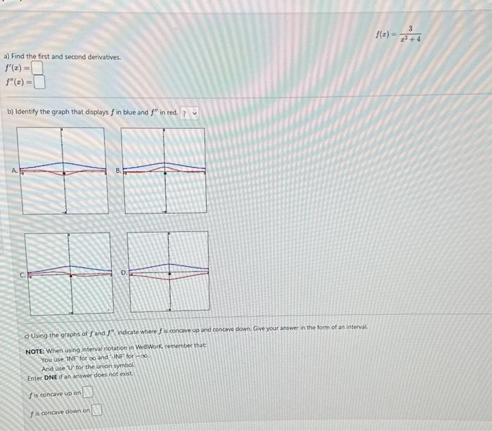 Solved a) Find the first and second derivatives: | Chegg.com
