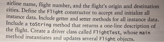 Solved Design And Implement A Class Called Flight That
