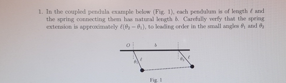 Solved In the coupled pendula example below (Fig. 1), ﻿each | Chegg.com
