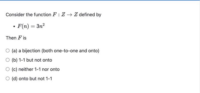 Solved Consider the function F:2 → Z defined by • F(n) = 3n2 | Chegg.com