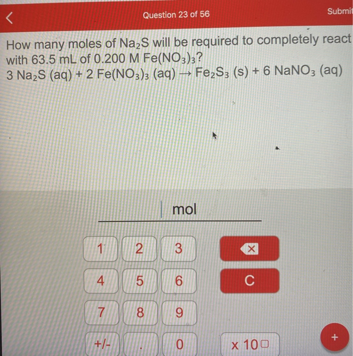 Solved Question 23 of 56 Submit How many moles of Na2S will | Chegg.com