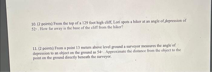 Solved 10. (2 points) From the top of a 129 foot high cliff, | Chegg.com