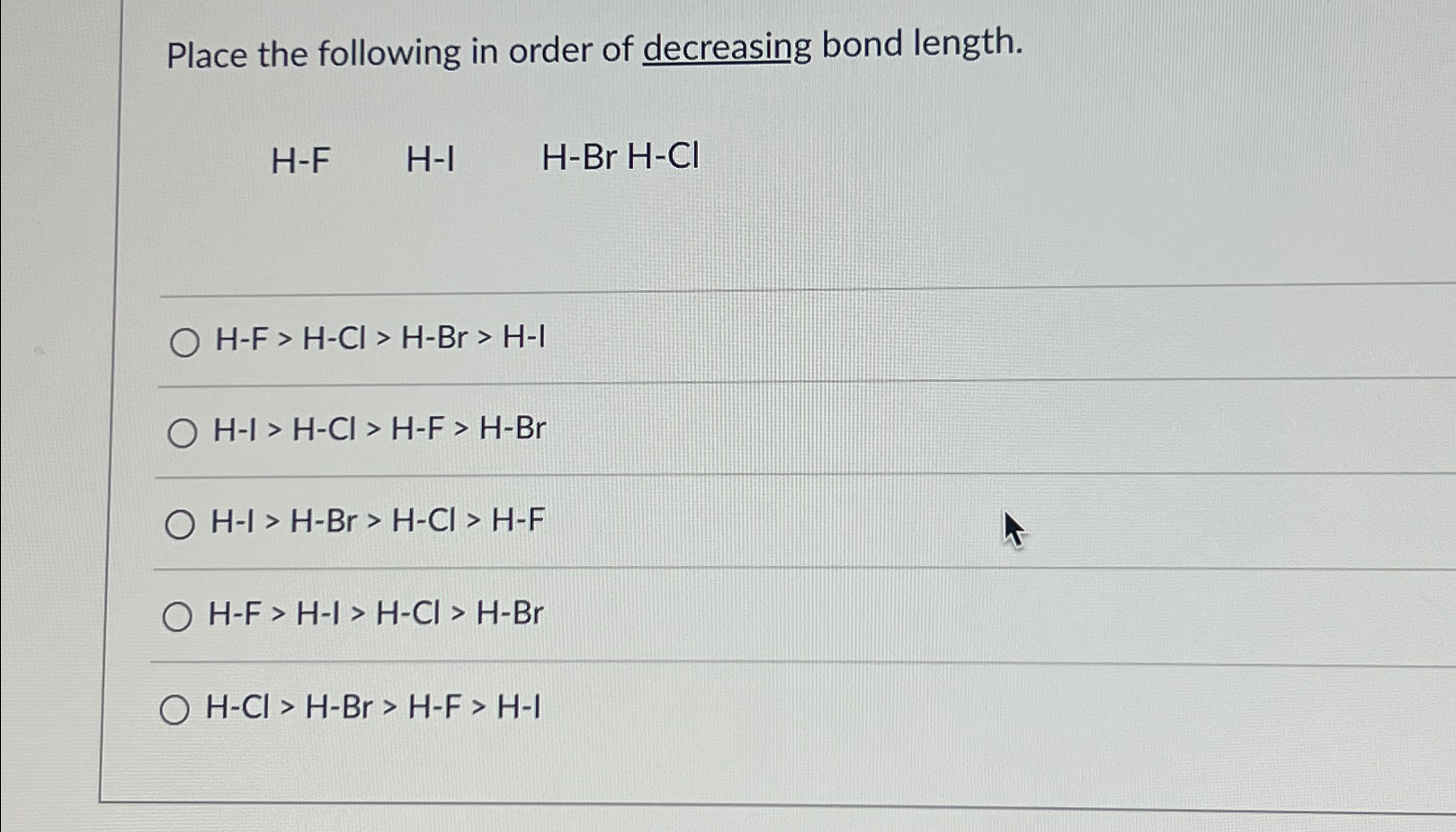 Solved Place the following in order of decreasing bond | Chegg.com
