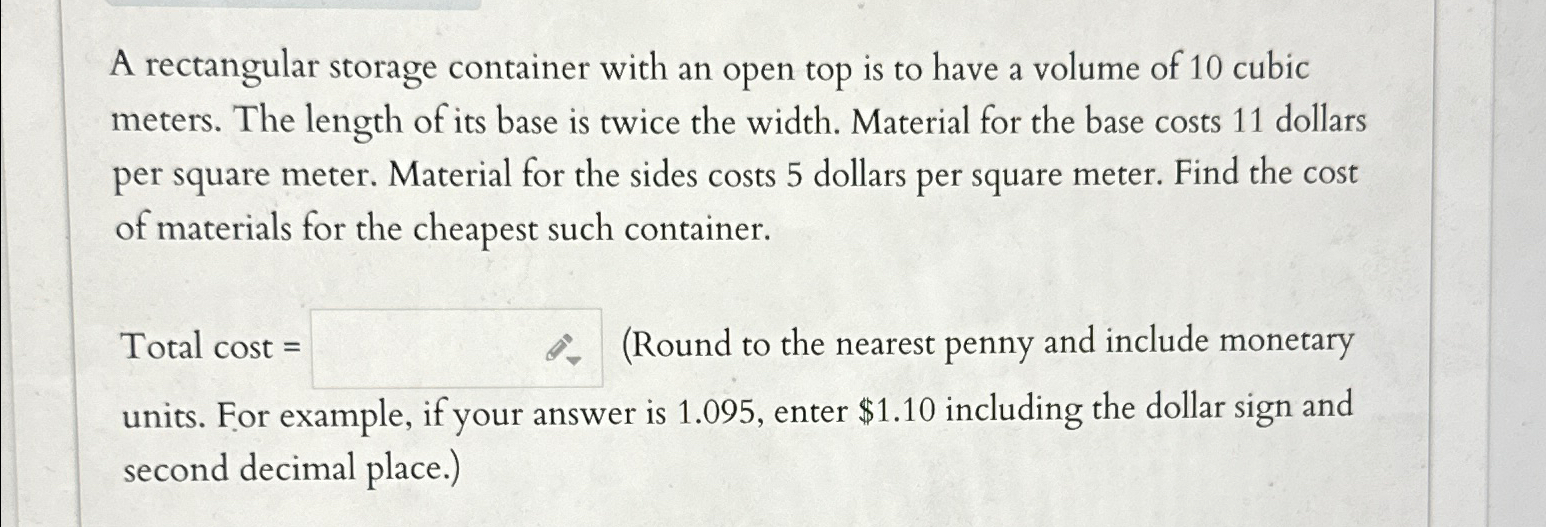 Solved A rectangular storage container with an open top is | Chegg.com