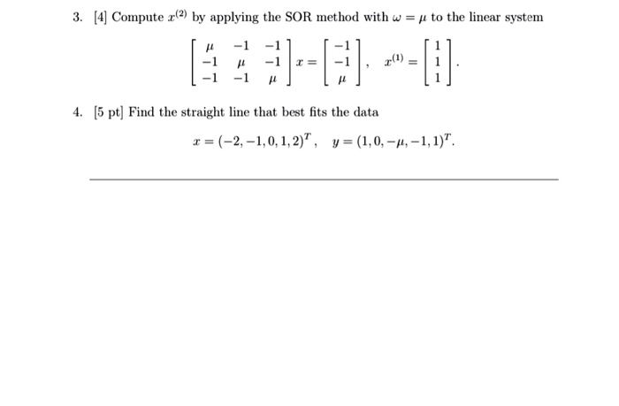 Solved 3. [4] Computer (2) by applying the SOR method with w | Chegg.com