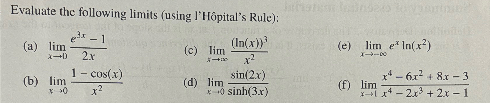 Solved Evaluate the following limits (using l'Hôpital's | Chegg.com