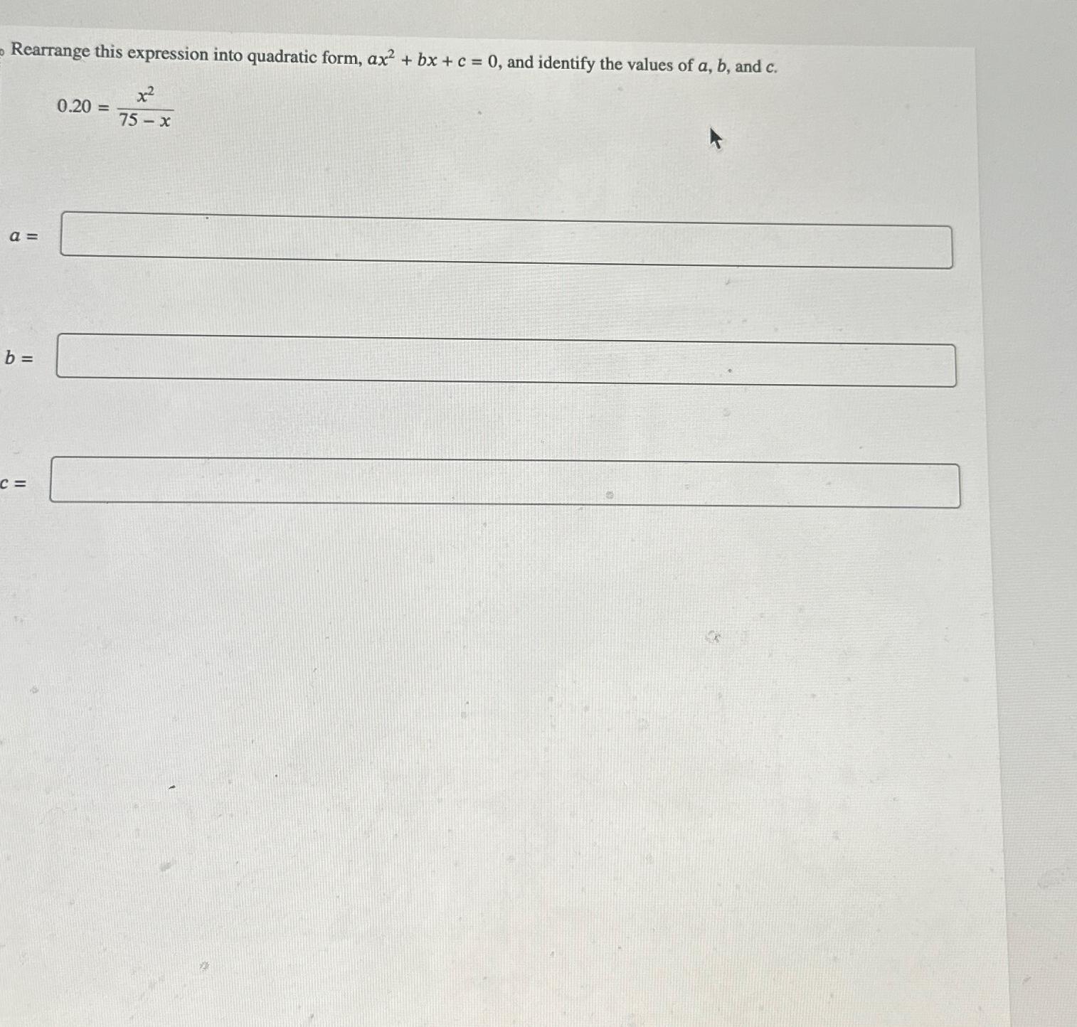 Rearrange this expression into quadratic form, | Chegg.com
