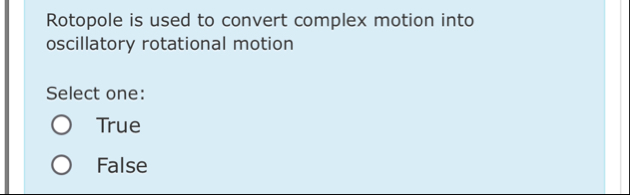 Solved Rotopole is used to convert complex motion into | Chegg.com