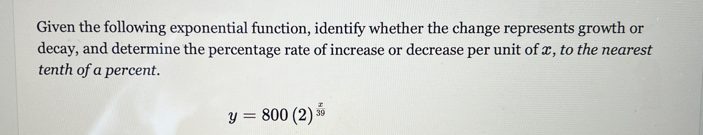 Solved Given the following exponential function, identify | Chegg.com