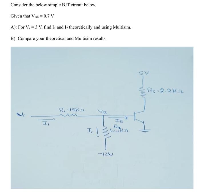 Consider the below simple BJT circuit below. Given | Chegg.com