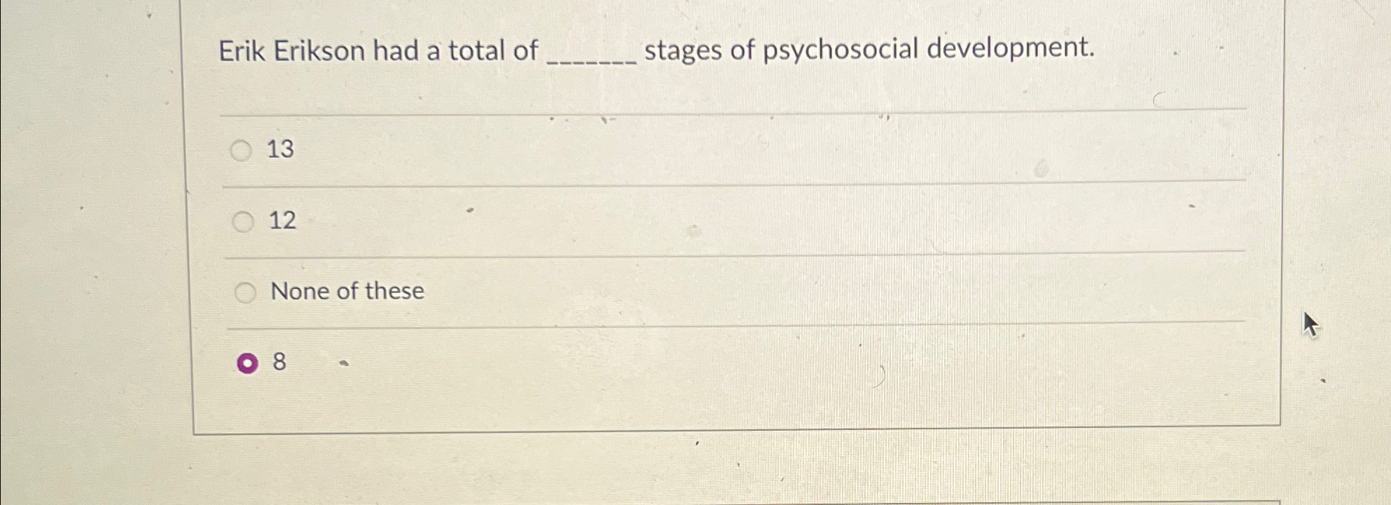 Solved Erik Erikson had a total of q, ﻿stages of | Chegg.com