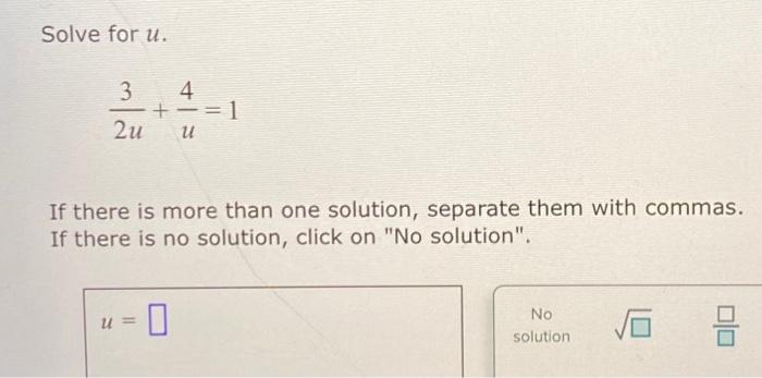 Solved Solve for u. 2u3+u4=1 If there is more than one | Chegg.com