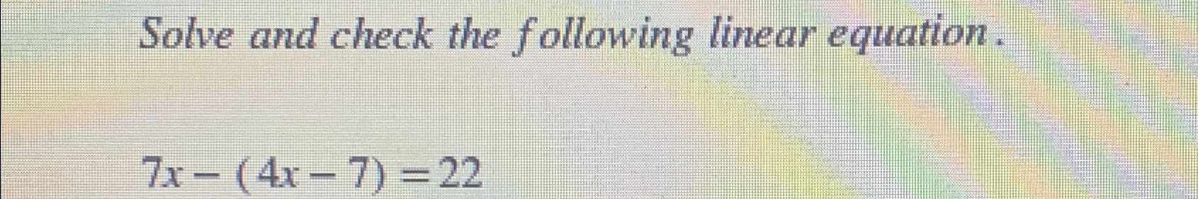 Solved Solve and check the following linear | Chegg.com