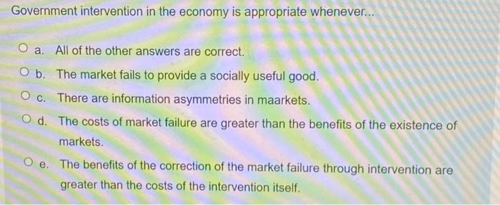 Solved Government intervention in the economy is appropriate | Chegg.com