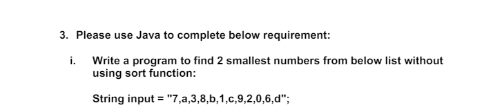 Solved Please use Java to complete below requirement:i. | Chegg.com Solved Please use Java to complete below requirement:i. | Chegg.com