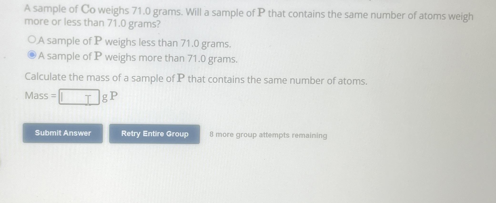 Solved A sample of Co weighs 71.0 ﻿grams. Will a sample of P | Chegg.com