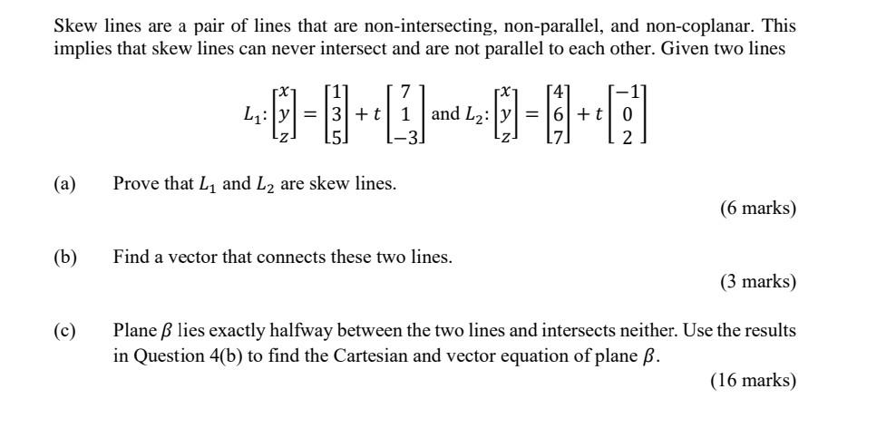 Solved Skew lines are a pair of lines that are | Chegg.com