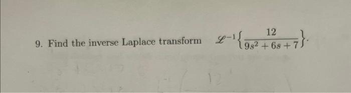 Solved 9. Find the inverse Laplace transform | Chegg.com