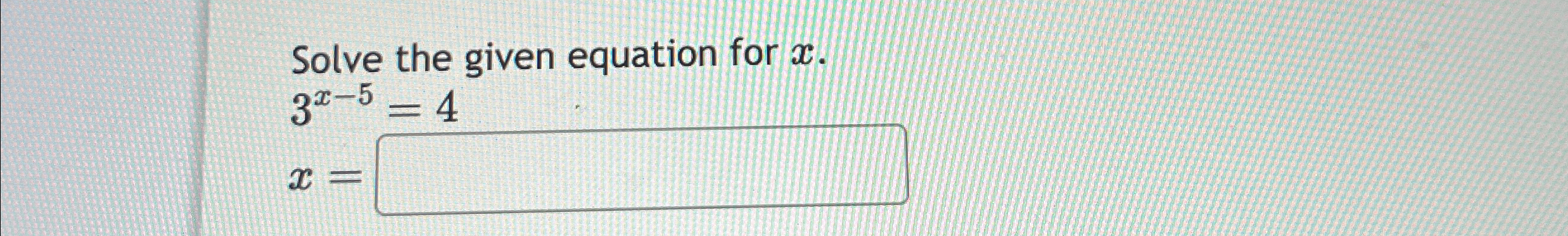 Solved Solve the given equation for x.3x-5=4x= | Chegg.com
